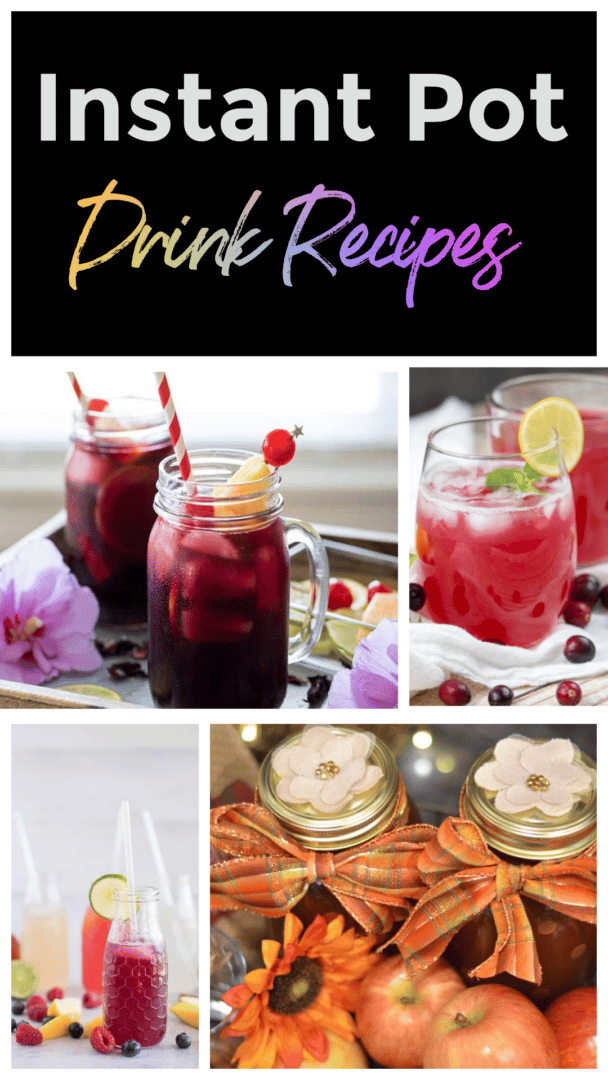 20 Instant Pot Drink Recipes