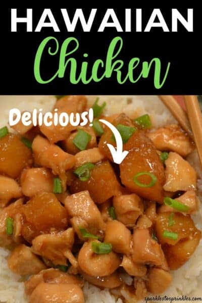 Hawaiian Chicken - Sparkles to Sprinkles