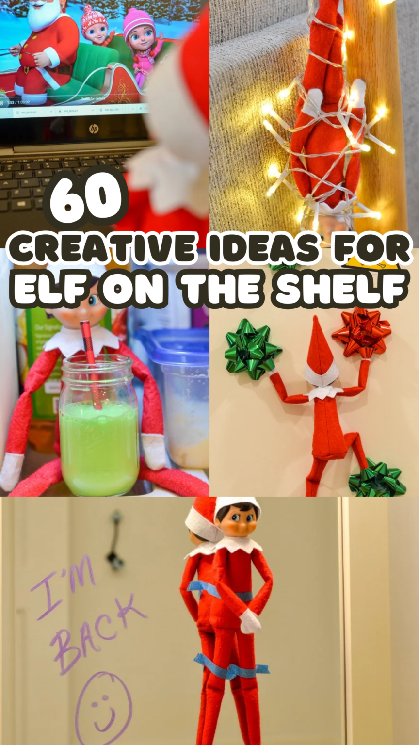 60 Creative Ideas for Elf On The Shelf! - Sparkles to Sprinkles