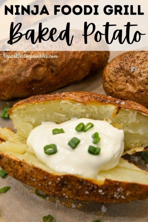 Ninja Foodi Grill Baked Potato - Sparkles to Sprinkles