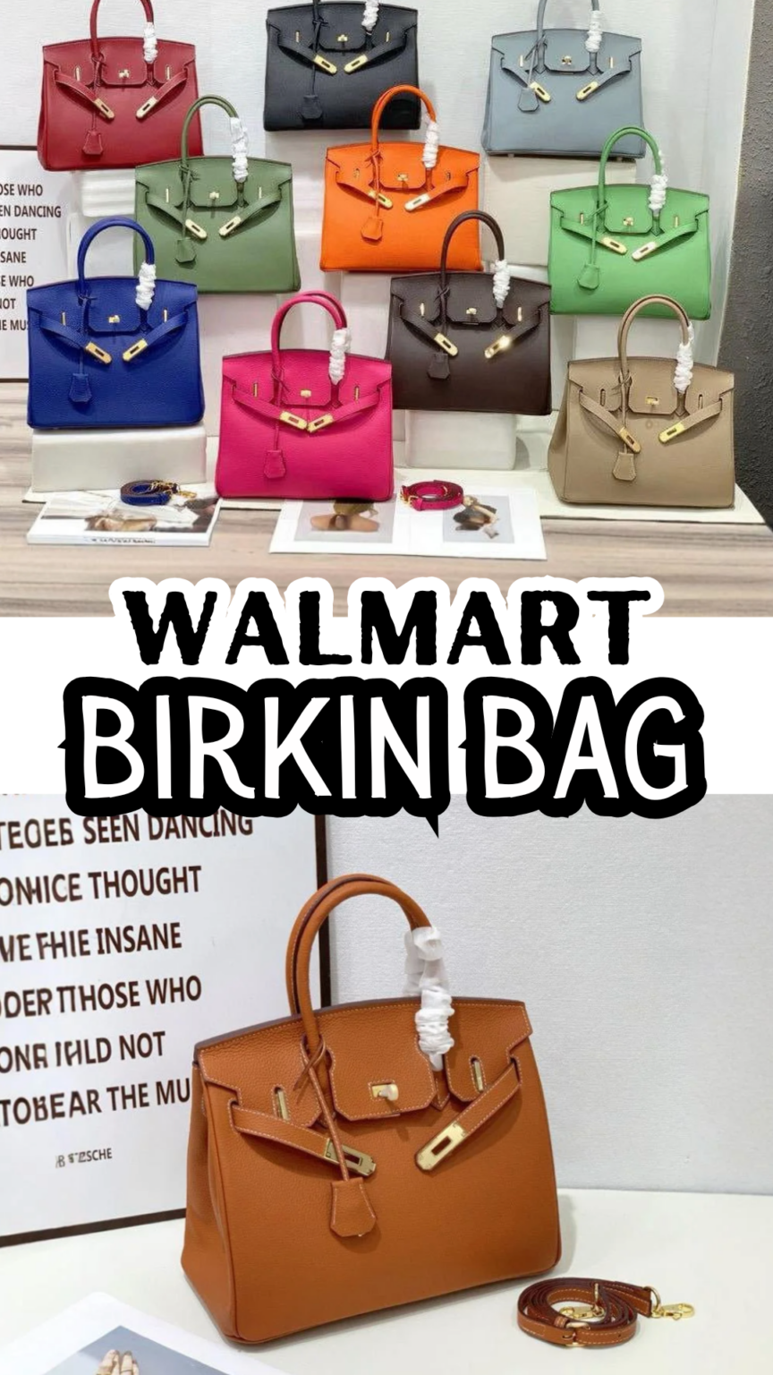 The Walmart Birkin Bag: Affordable Luxury Turning Heads - Sparkles to ...